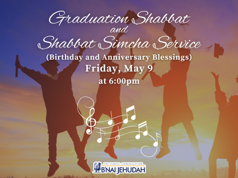 Graduation Shabbat and Shabbat Simcha Service (Birthday and Anniversary ...