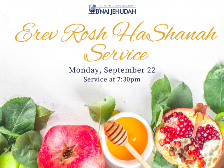 Erev Rosh HaShanah Service - The Temple, Congregation B'nai Jehudah