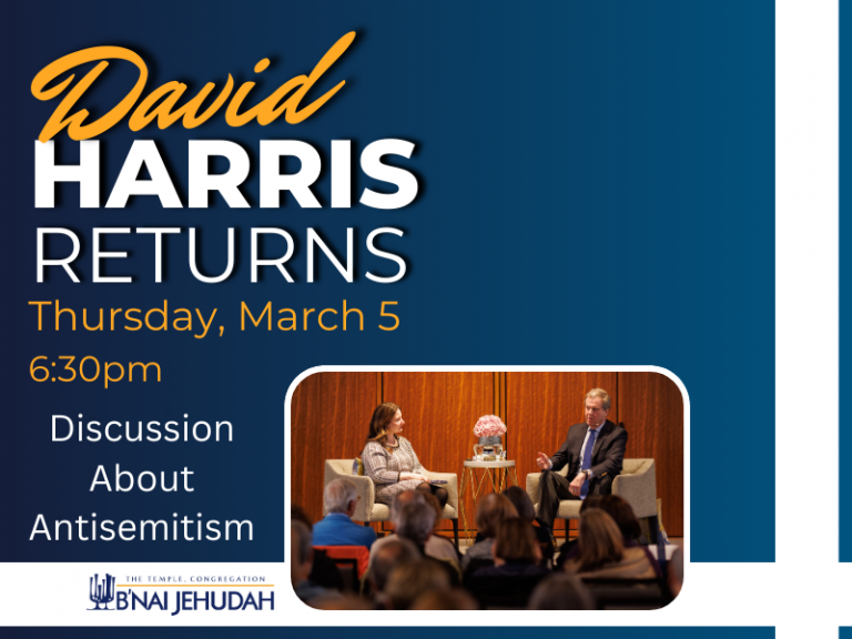 David Harris Returns - The Temple, Congregation B'nai Jehudah